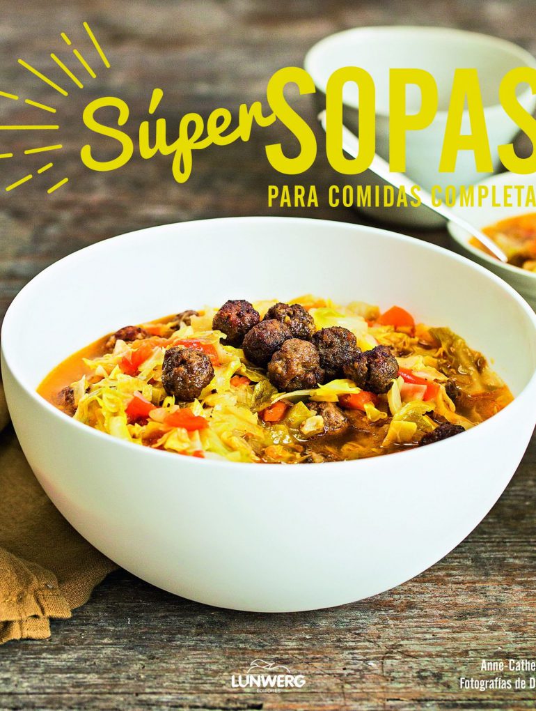 "Súper sopas", el libro definitivo para hacer recetas de sopa